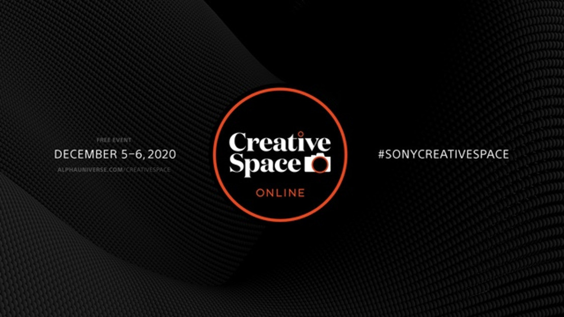 Registration for Sony Creative Space Online Opens - Sony Mirrorless Pro